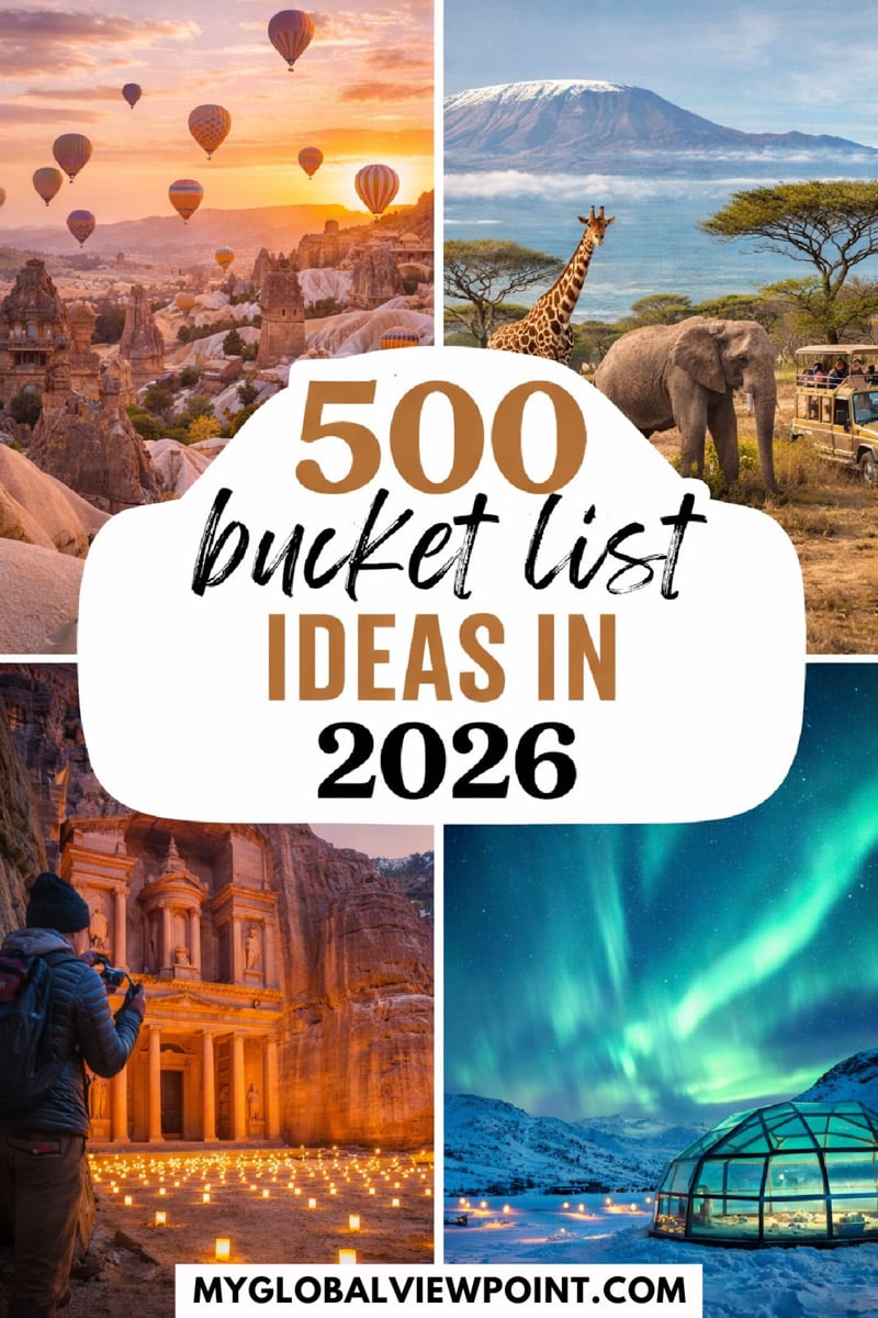 The Ultimate 2026 Bucket List: 500 Ideas About Travel, Life, Growth