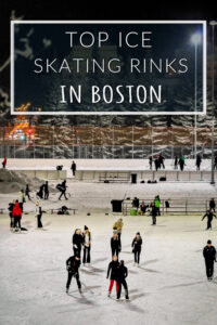 Top 12 Ice Skating Rinks in Boston (Outdoor + Indoor)