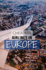9 Cheapest Airlines in Europe: Best Low-Cost, Budget Carriers