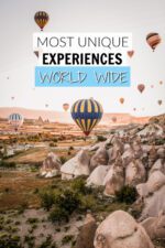27 Unique Experiences Around the World: Top Travel Experiences