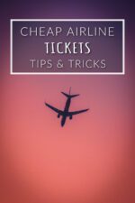 How to Get Cheap Airline Tickets in 2026: 25 Tricks That Actually Work