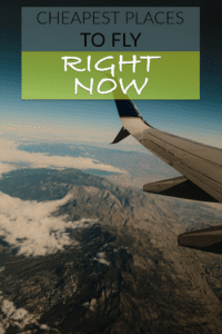 8 Cheapest Places to Fly Right Now - Global Viewpoint