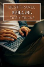 My 15 Best Travel Blogging Tips in 2026 to AI-Proof Yourself - Global ...