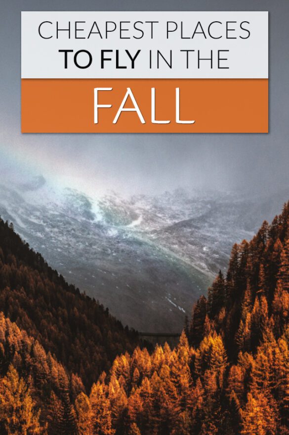7 Affordable Fall Destinations You Can Fly to Right Now
