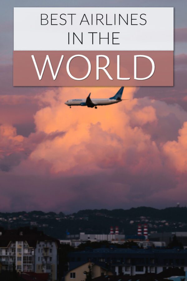The 10 Best Airlines in the World in 2026 (Ranked)