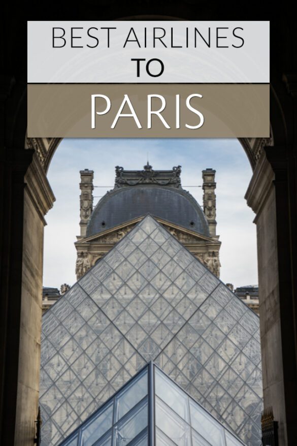 Top 8 Airlines with the Best Flights to Paris