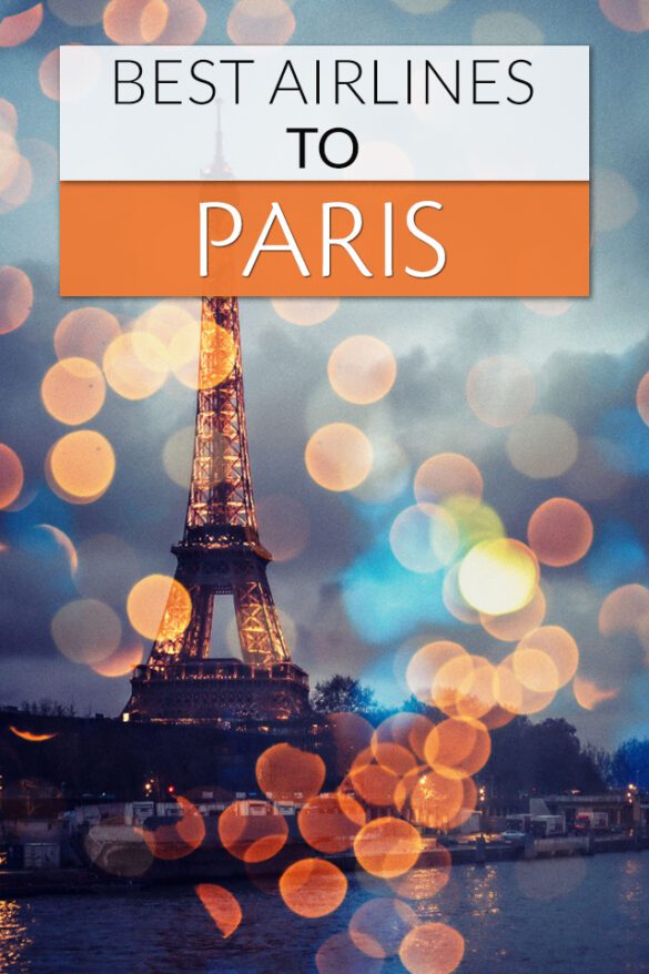 Top 8 Airlines with the Best Flights to Paris