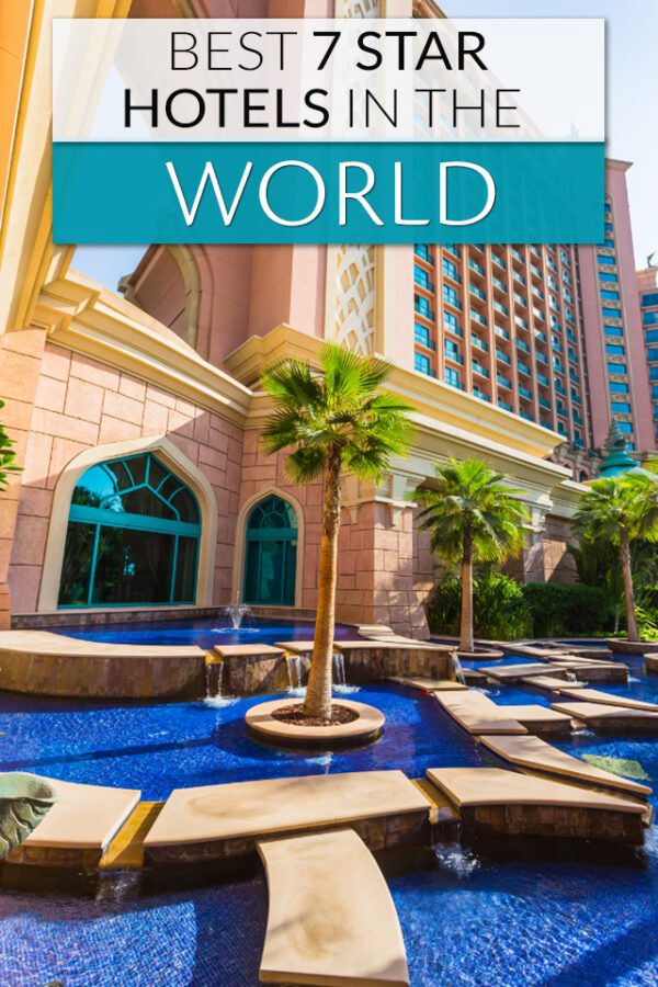 The Best 7-Star Hotels in the World | Global Viewpoint