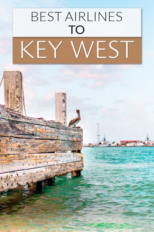 The 7 Best Airlines That Fly to Key West in 2026