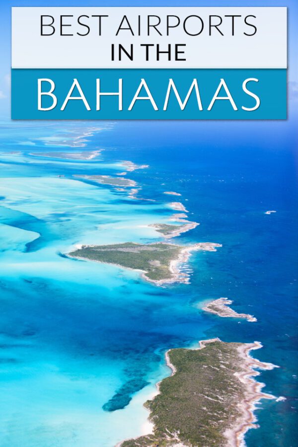 Top 5 Airports in the Bahamas for a Smooth Island Getaway