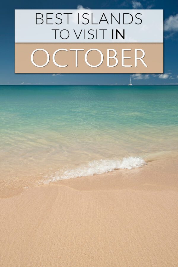 9 Best Islands to Visit in October | Global Viewpoint