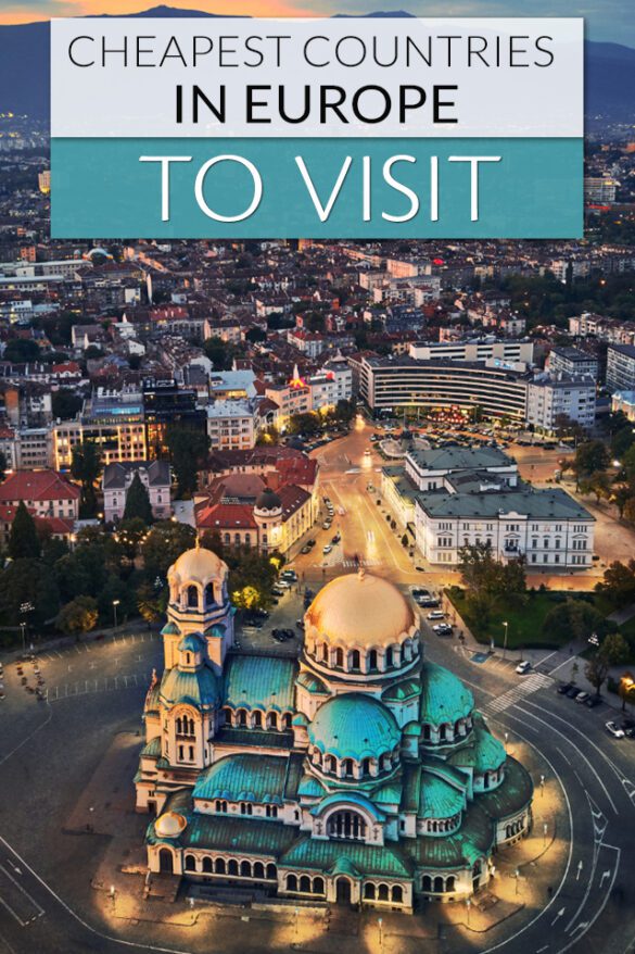 8 Cheapest Countries in Europe to Visit | Global Viewpoint