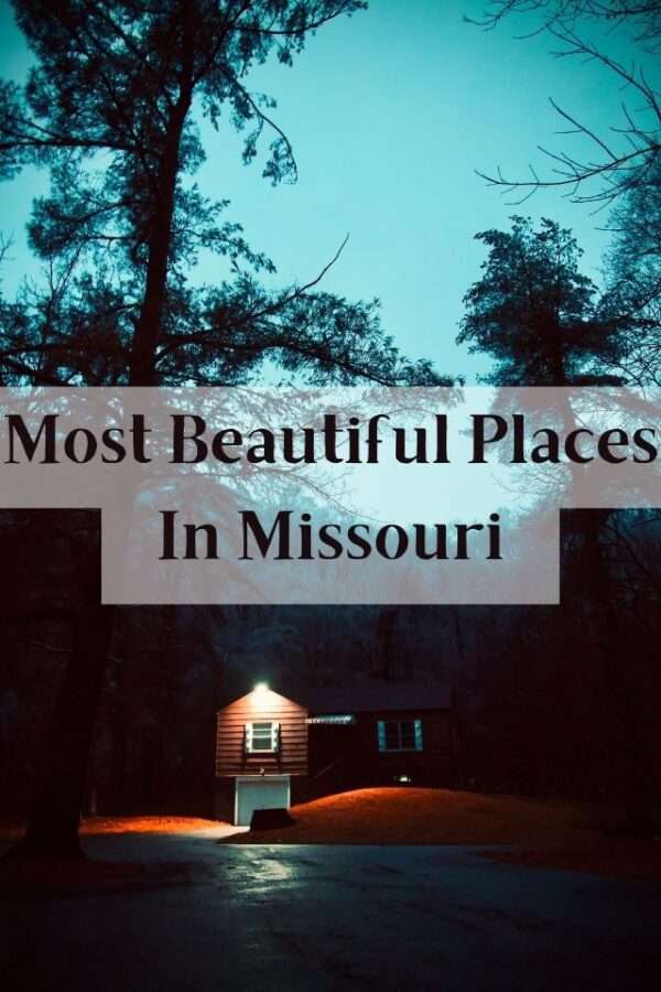 12 Scenic Spots in Missouri You Need to See - Global Viewpoint