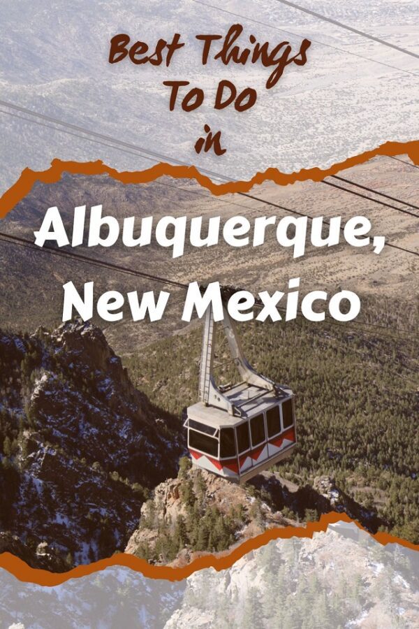 12 Insanely Awesome Things to Do in Albuquerque, New Mexico