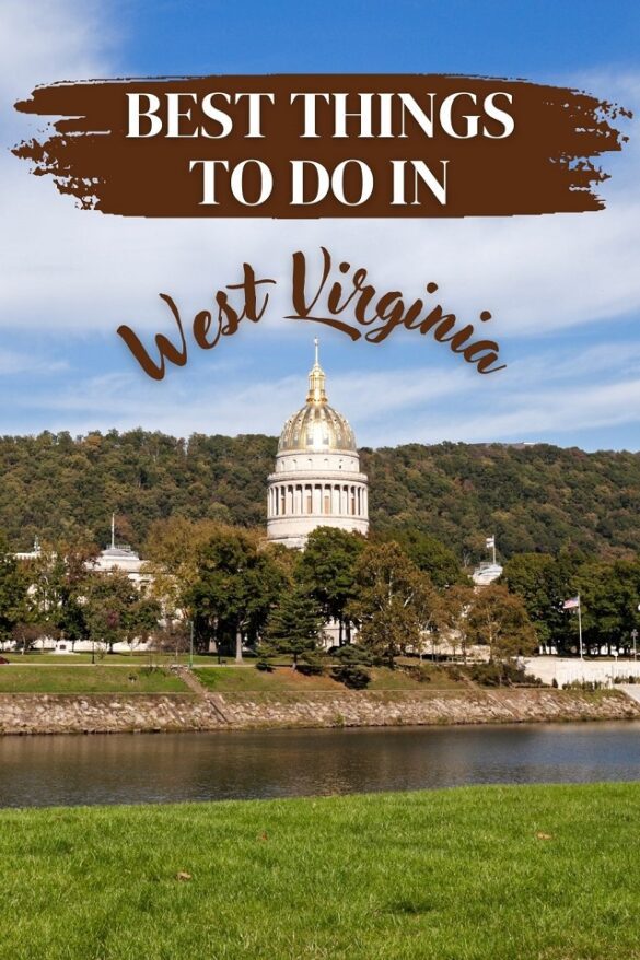 15 Amazingly Cool Things to Do in West Virginia (Fave Spots)