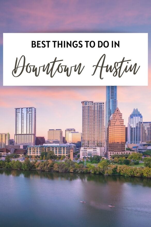 12 Fun & Unique Things to Do in Downtown Austin