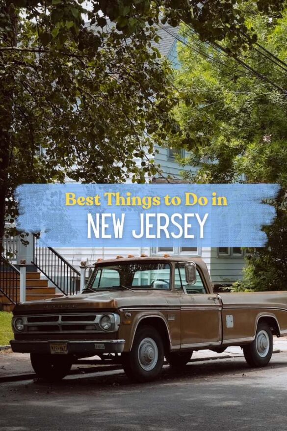 12 Incredibly Amazing Things to Do in New Jersey (Travel Guide)