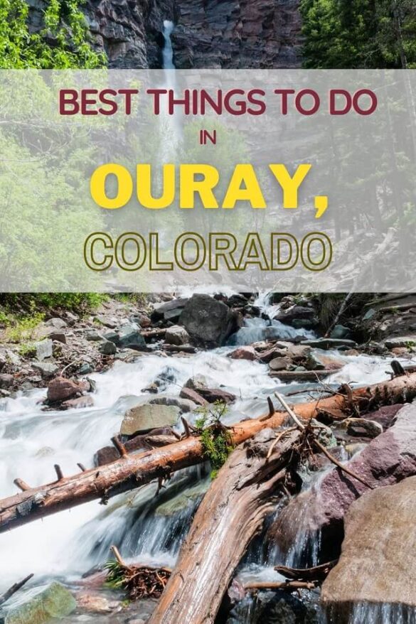 Discover Ouray, Colorado: 12 Best Attractions You Can’t Miss - Global ...