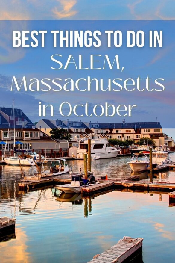 Surviving Salem in October: A Weekend Itinerary for Spooky Fun & History