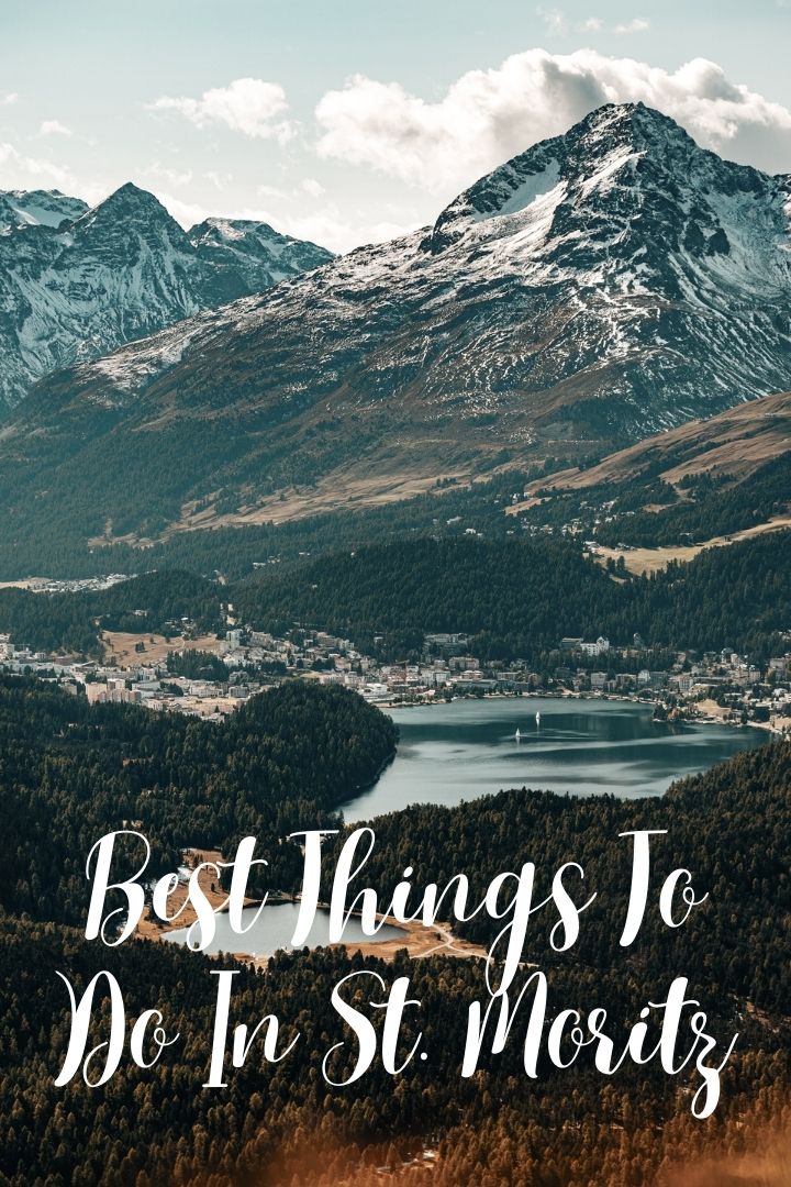 Best Things to Do in St. Moritz: Top 12 Attractions to Visit - Global ...