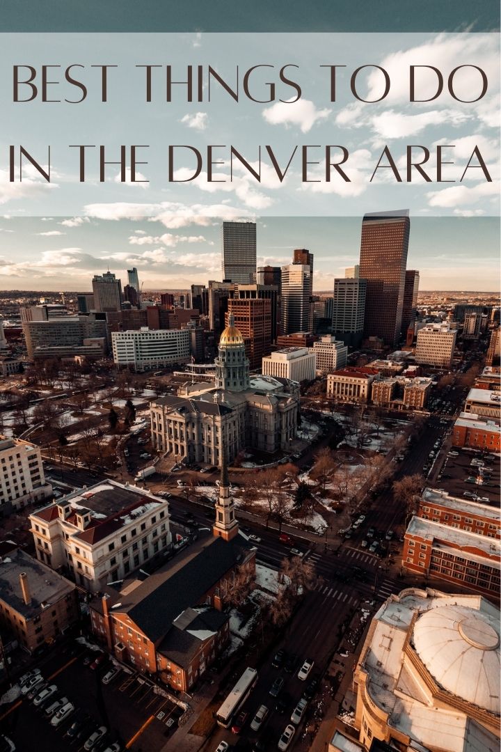 12 Epic Adventures and Attractions to Discover in the Denver Area ...