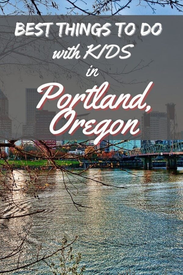 Explore Portland with Kids: 12 Family-Friendly Things to Do