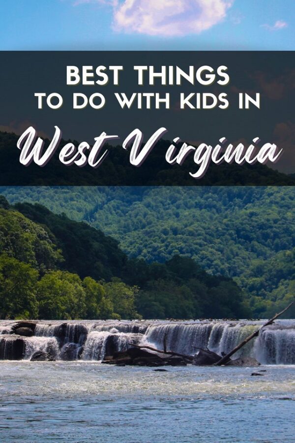 13 Unforgettable Family Adventures in West Virginia You Can’t Miss