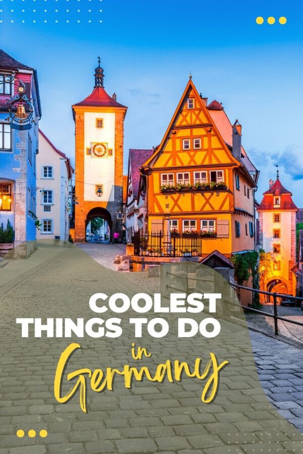 21 AWESOME Things to Do in Germany (Most Germans Haven't Even Done ...