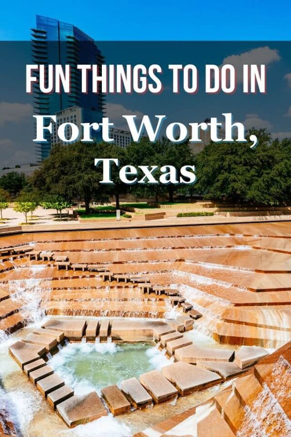 Explore Fort Worth: 12 Fun and Cool Attractions to Visit