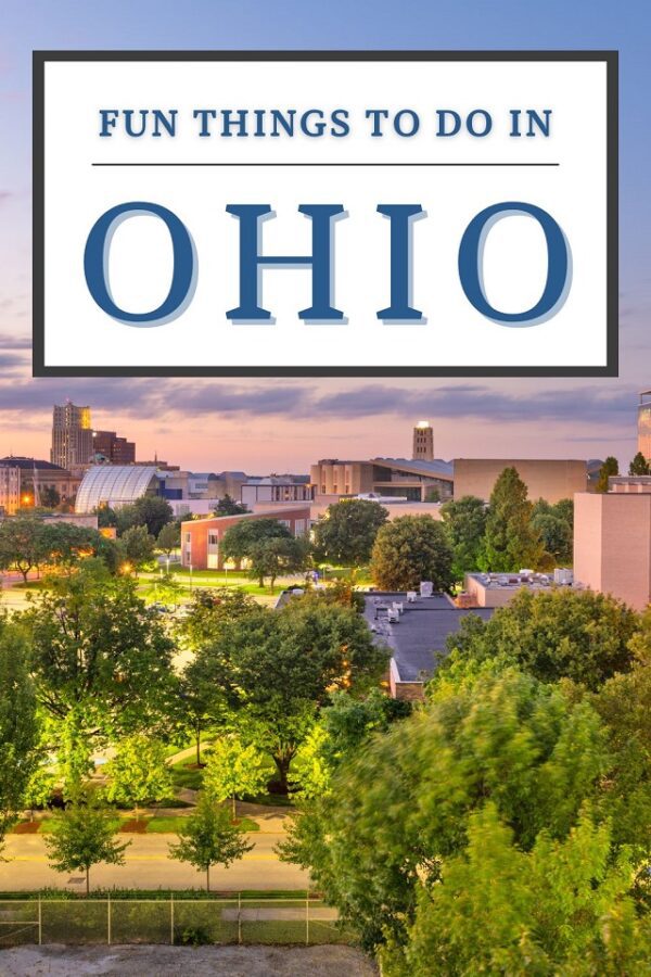 12 Fun & Exciting Things to Do in Ohio (Ultimate Bucket List) - Global ...