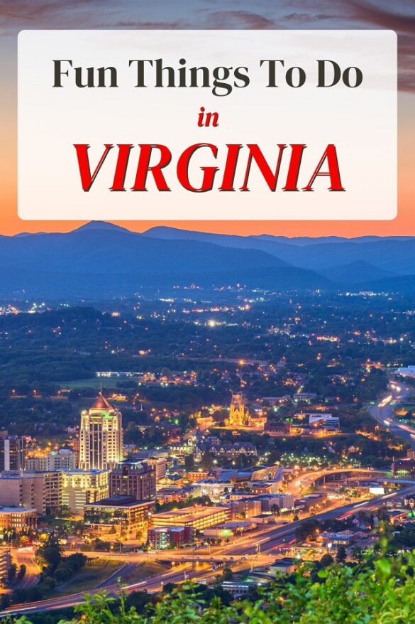 Virginia Bucket List: 12 Exciting Attractions and Things to Do