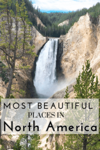 12 Most Breathtaking Places to Visit in North America - Global Viewpoint