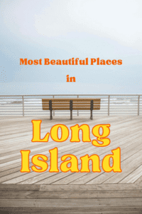 The 12 Most Magical Spots in Long Island You Can’t Miss