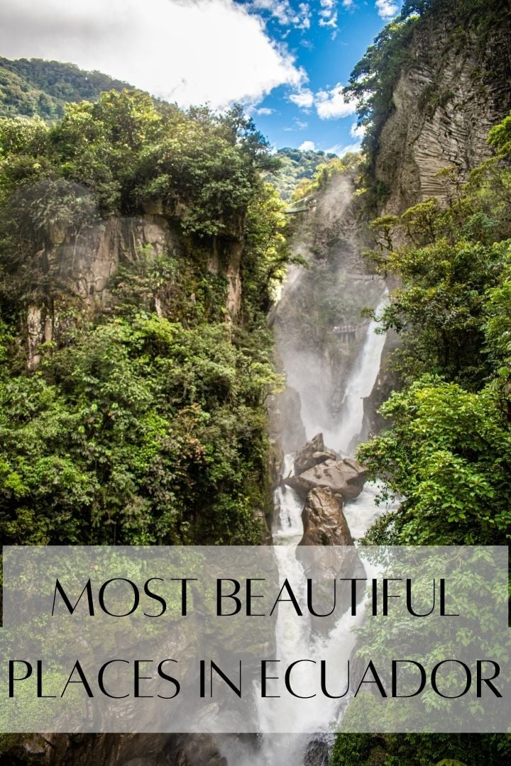 12 Most Beautiful Places in Ecuador to Visit (Ultimate 2025 Guide)