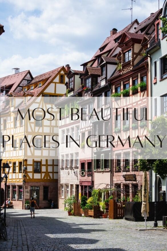 The 13 Most Beautiful Destinations in Germany (Bucket List Locations)
