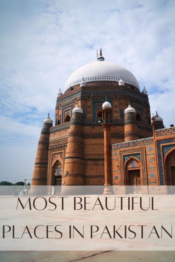 The 12 Most Beautiful Places in Pakistan (World's Best Kept Secret)