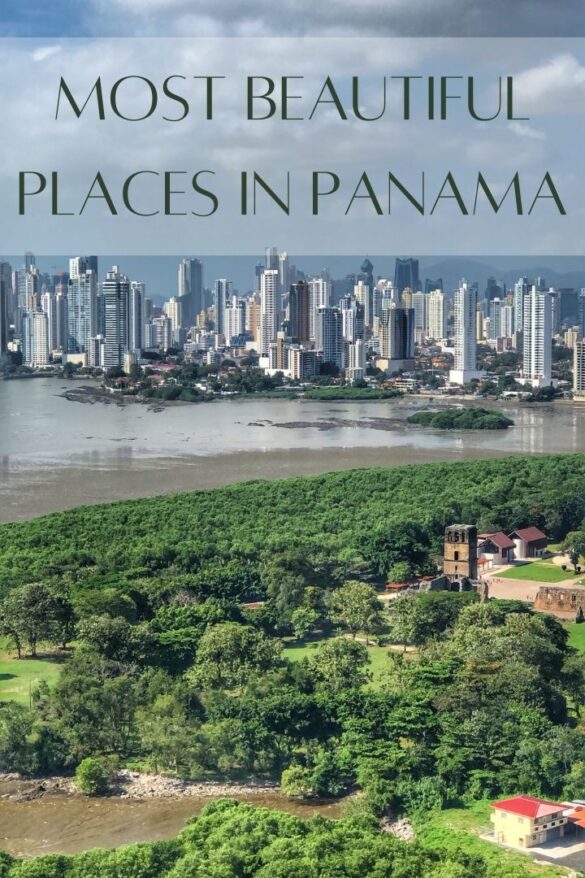 12 Most Beautiful Places in Panama to Visit - Global Viewpoint