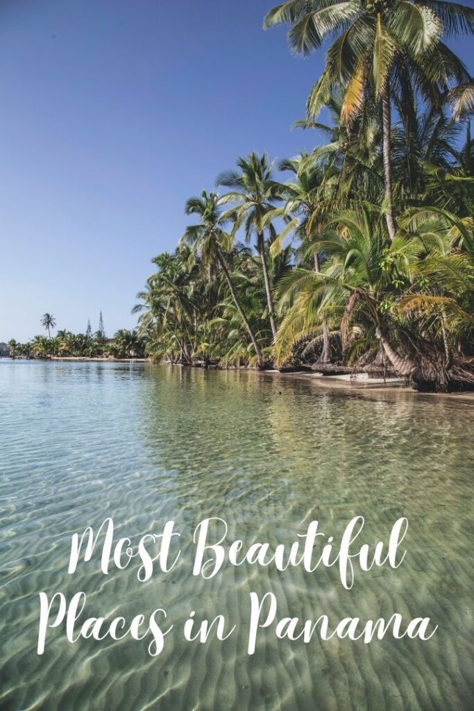 12 Most Beautiful Places in Panama to Visit - Global Viewpoint