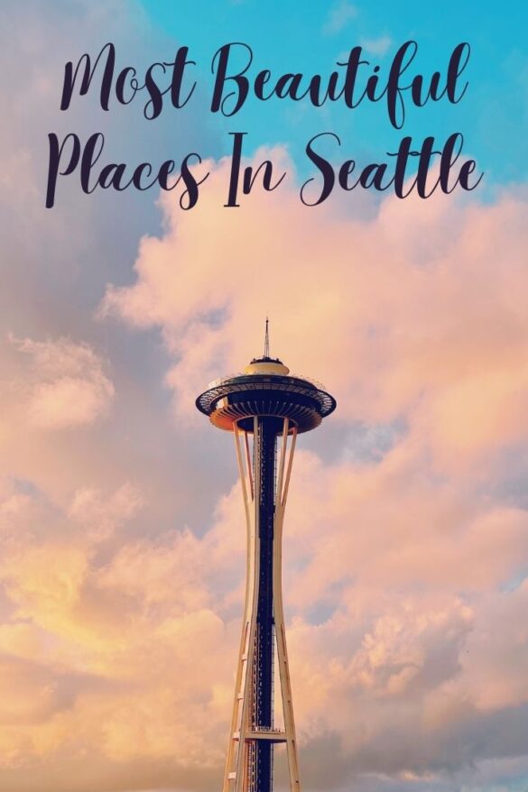 12 Spectacular Views in Seattle You Have to See to Believe