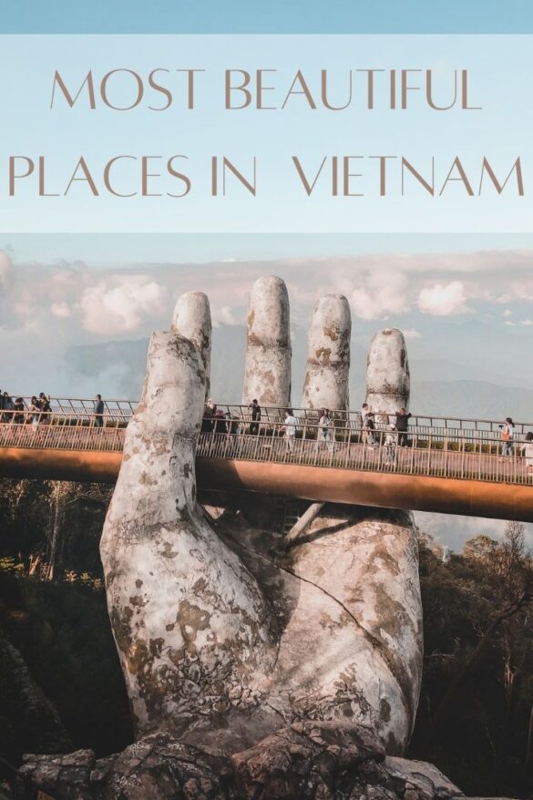 11 Most Beautiful Places in Vietnam to Visit (North to South Guide)