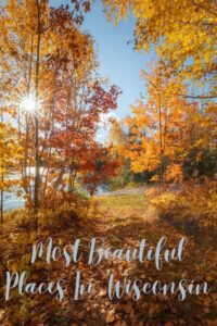 12 Magical Wisconsin Destinations That Feel Like Another World - Global ...