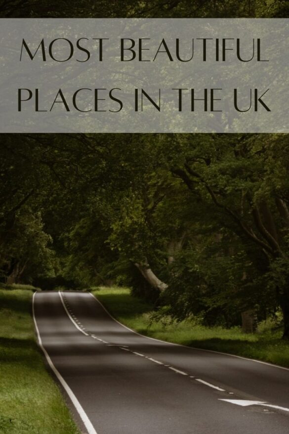 12 Most Beautiful Places in the UK to Visit in 2025 (Coast to Castle)