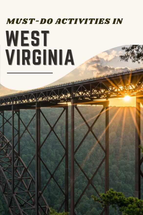 12 Amazingly Cool Things to Do in West Virginia (Fave Spots)