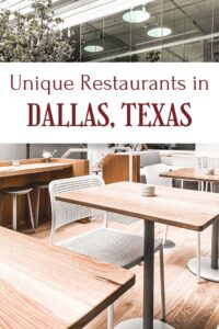 Unique Restaurants in Dallas, Texas: 12 Top Places to Eat