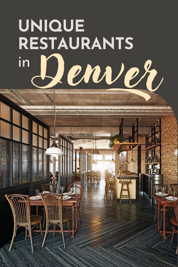 12 Fun & Unique Restaurants in Denver, Colorado - Global Viewpoint