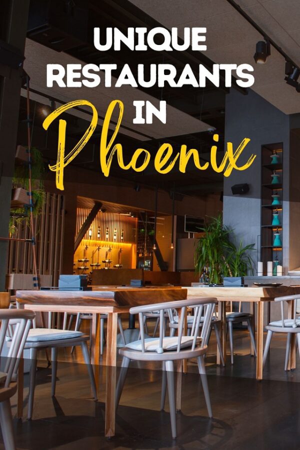 12 Fun, Cool & Unique Restaurants in Phoenix (Foodie Spots)