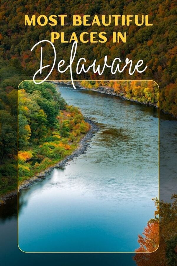 12 Places in Delaware That Will Leave You Speechless - Global Viewpoint