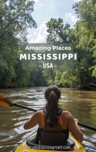 12 Scenic Destinations in Mississippi You Need to See
