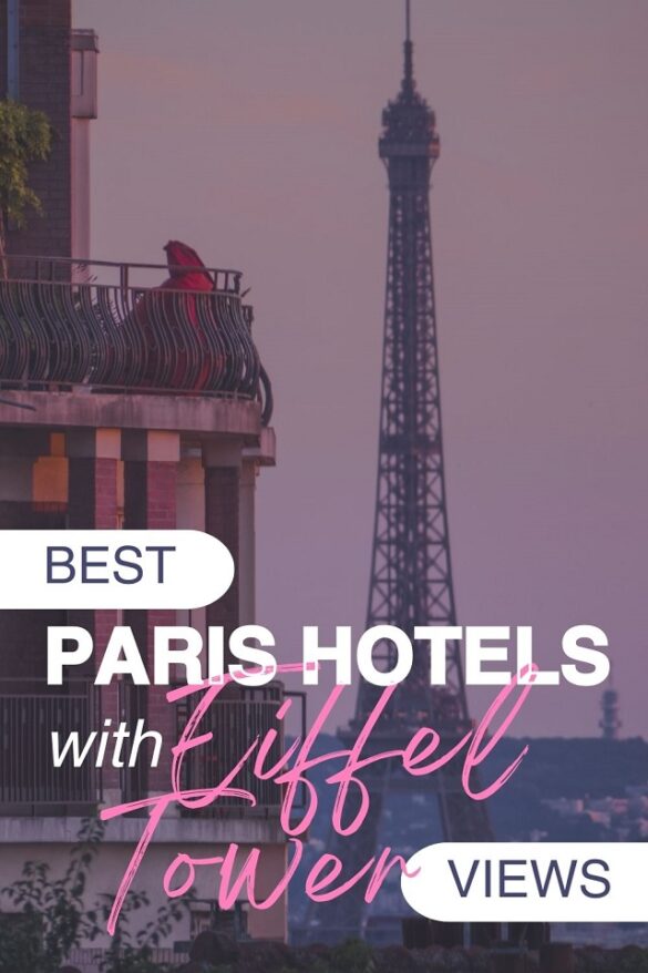 12 Amazing Hotels in Paris with the BEST Eiffel Tower Views - Global ...