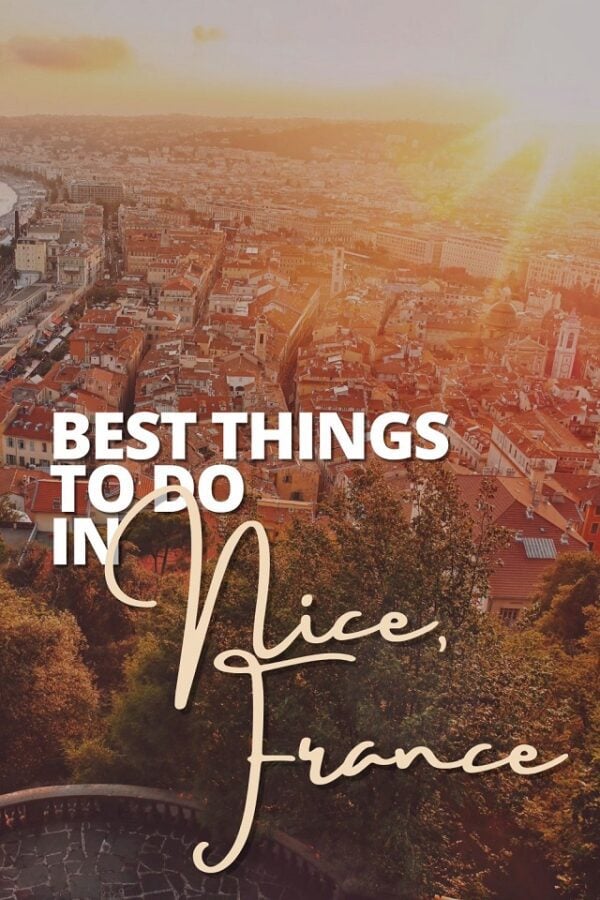 12 Unique Things to Do in Nice, France (Beyond the Basics!)